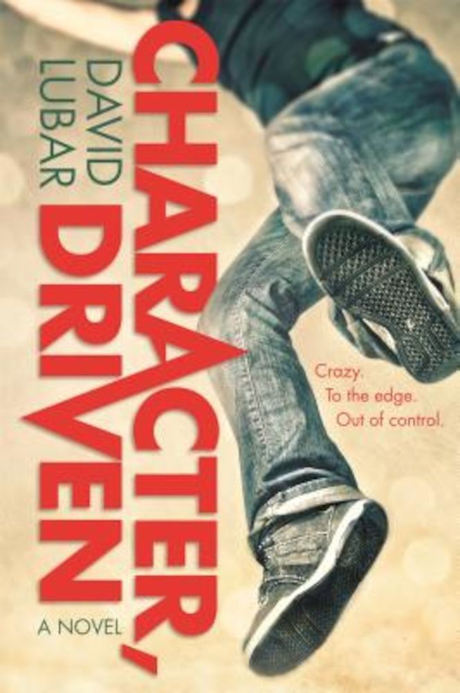 David Lubar - Character, Driven, Paperback - elefant.md